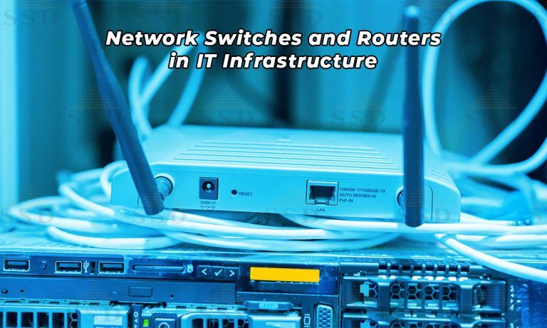 The Role of Network Switches and Routers in IT Infrastructure - SSD ...